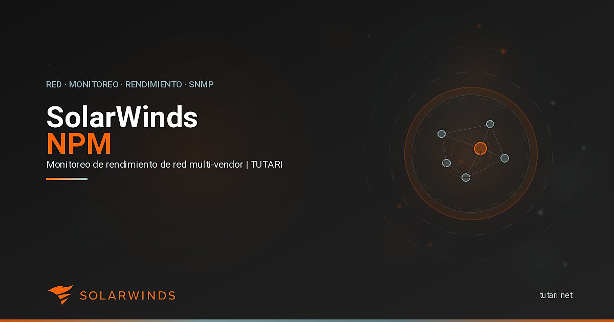 SolarWinds Network Performance Monitor - Network Monitoring | TUTARI ...